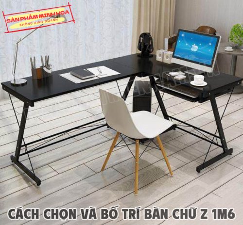 Cách chọn và bố trí bàn chữ Z 1m6 phù hợp cho không gian văn phòng, gia đình - Nội Thất Hòa Phát